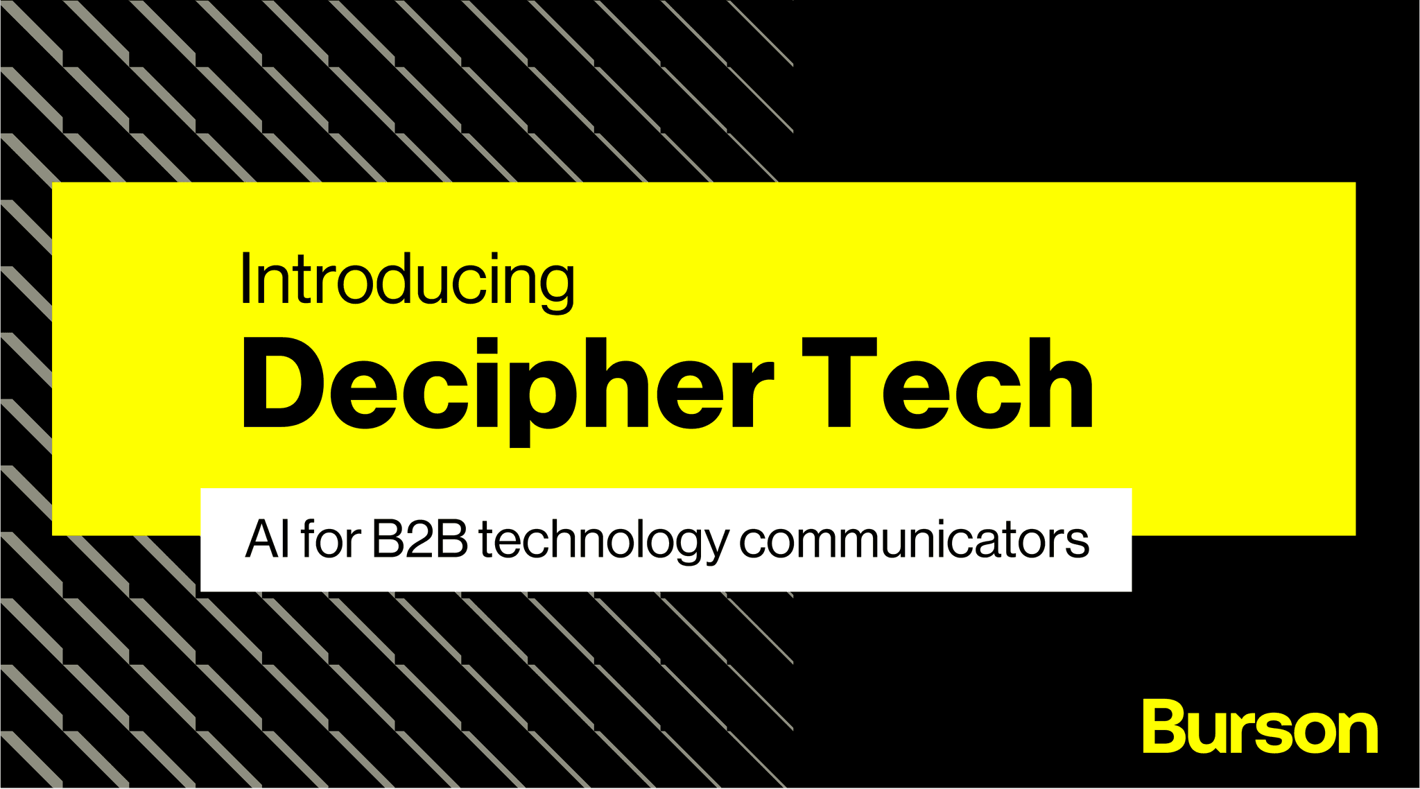 Burson Introduces Decipher Tech | Burson